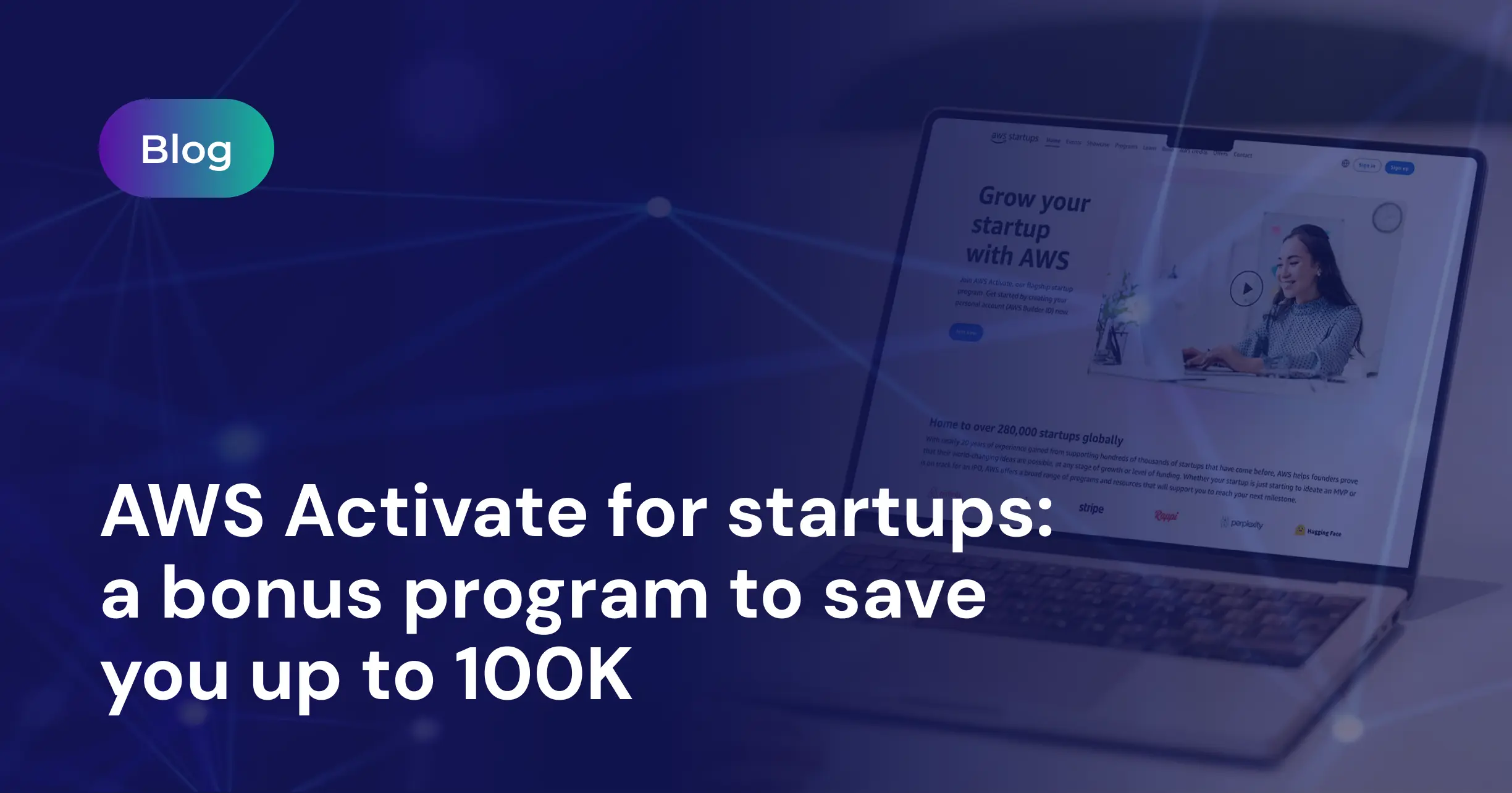 AWS Activate: Up to $100K in Credits for Startups