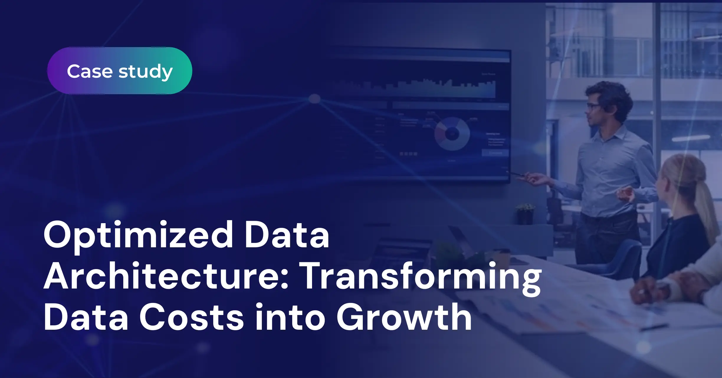 Optimized Data Architecture for Scalable Business Growth